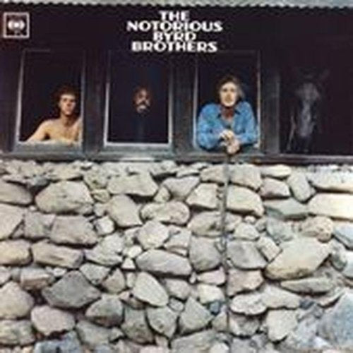 Byrds NOTORIOUS BYRD BROTHERS – THE SELWYN SOUND CO.